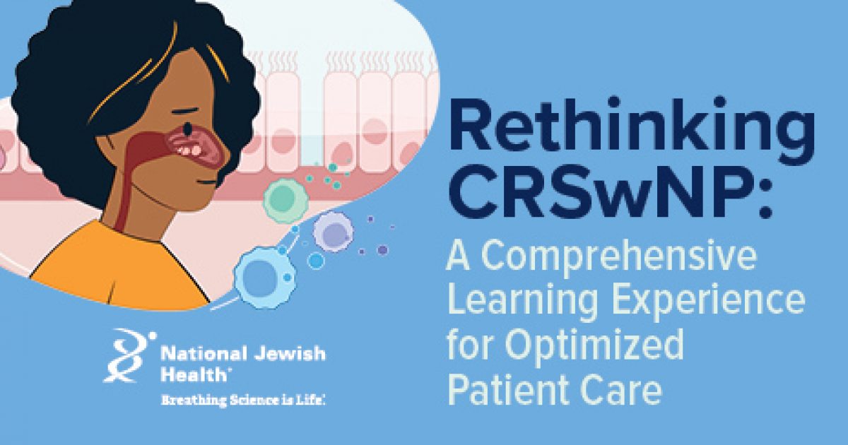 Rethinking CRSwNP: A Comprehensive Learning experience… | FreeCME.com
